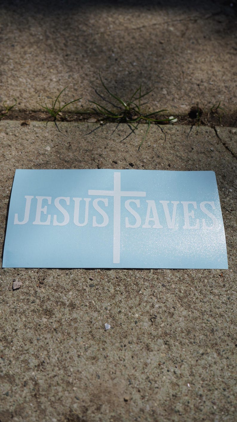 Jesus Saves | Car Sticker Vinyl Decal | Windows Laptops Etc - Etsy
