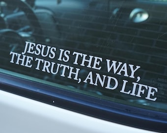 Jesus the Way Truth Life Car Sticker – Christian Vinyl Decal for Car ...