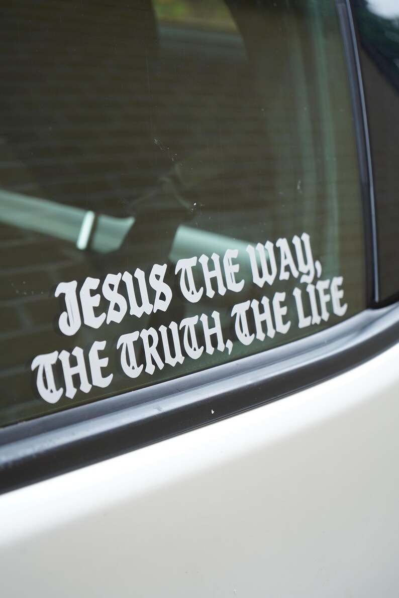 Jesus the Way Truth Life Car Sticker – Christian Vinyl Decal for Car ...