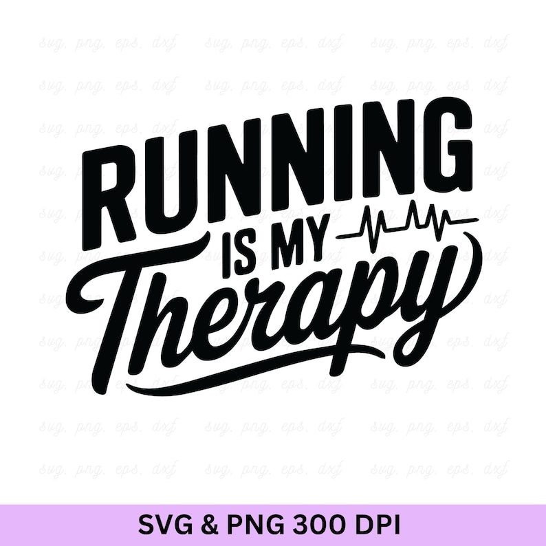 Running is My Therapy SVG - Marathon Runner Cut File (digital Download ...