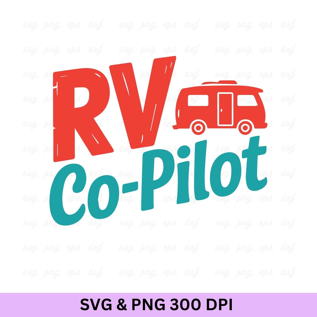 RV Co-pilot Svg, 2025 Travel Shirts, Traveler Gifts, Vacation Shirts ...