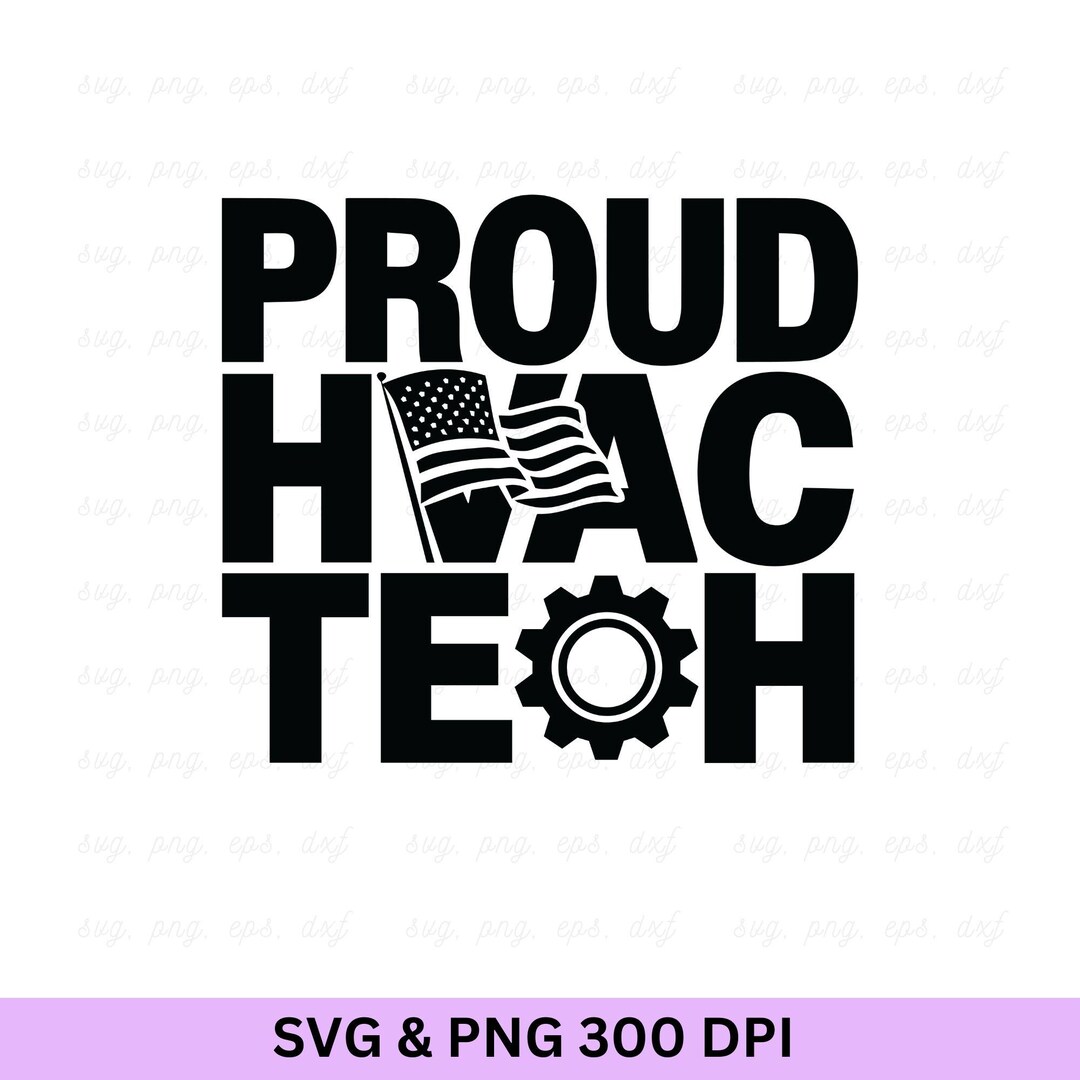 Proud HVAC Tech, HVAC Tech Svg, Hvac Technician Svg, Hvac Quotes Svg ...