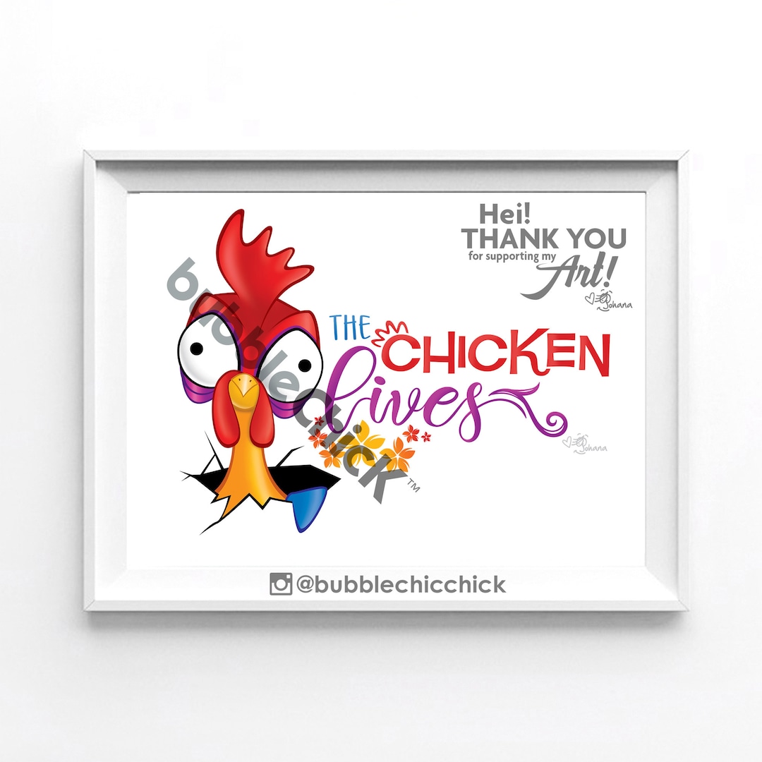 Hei Hei Art Print: the Chicken Lives, Moana Sidekick (5x7) - Etsy