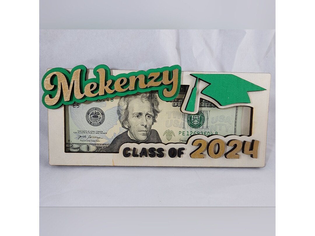 CUSTOM MADE Class of 2024 PERSONALIZED Graduate Money Holder, Laser Cut/painted - Etsy
