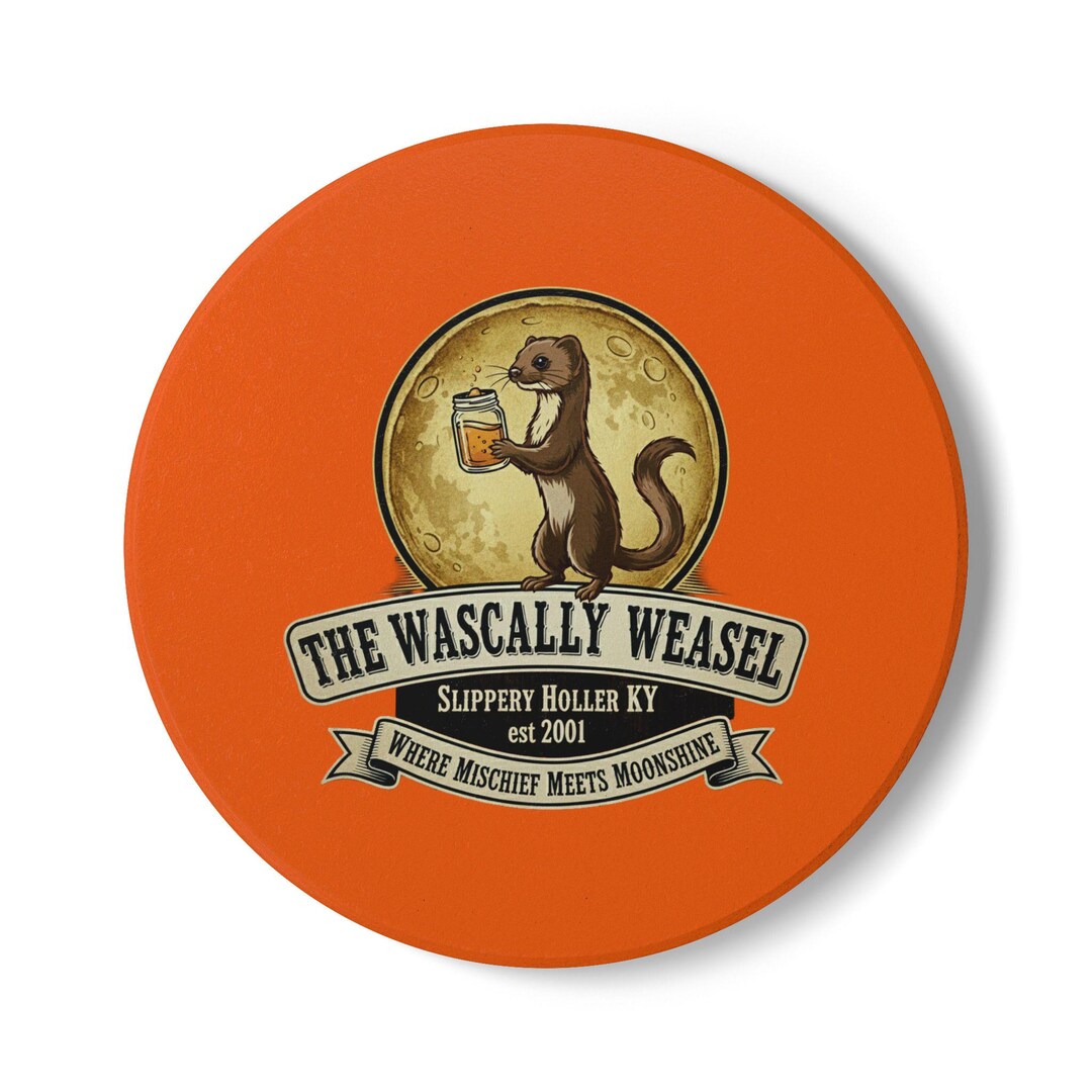 Wascally Weasel Dive Bar Coaster: Slippery Holler Moonshine Gift - Etsy