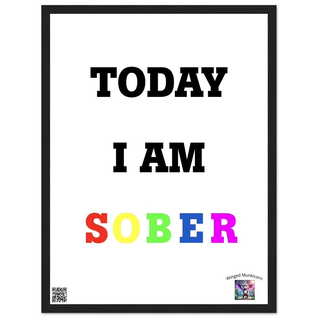 12 X 16" AA Motivational Poster. "today I Am Sober" - Etsy
