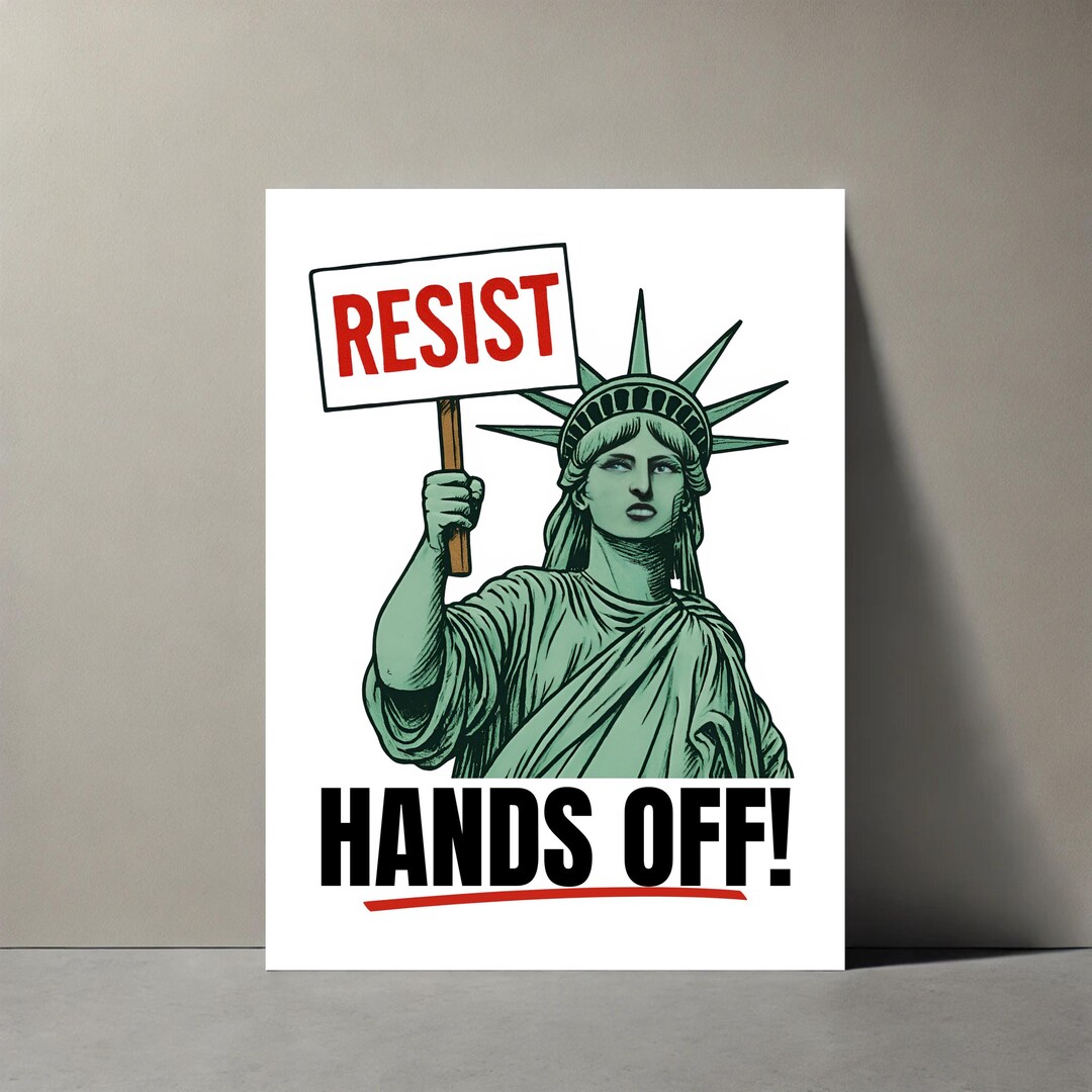 Resist Hands off PROTEST Sign , Printable Protest Sign Download, Anti ...