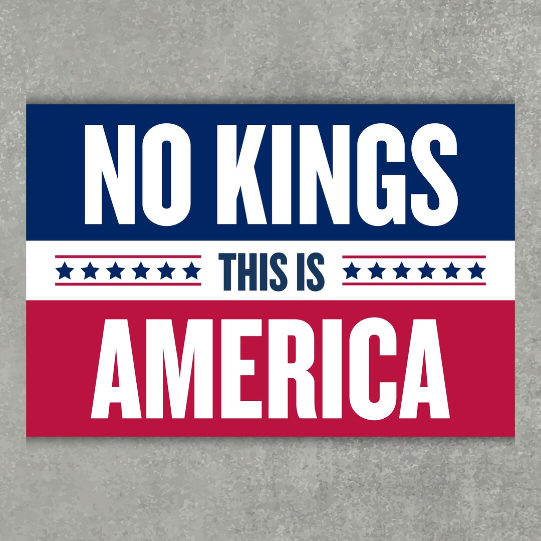 PROTEST Sign No Kings This is America Anti Trump Rally Poster Digital ...