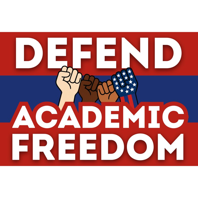 Defend Academic Freedom Rally Sign: Printable Protest Poster (digital ...