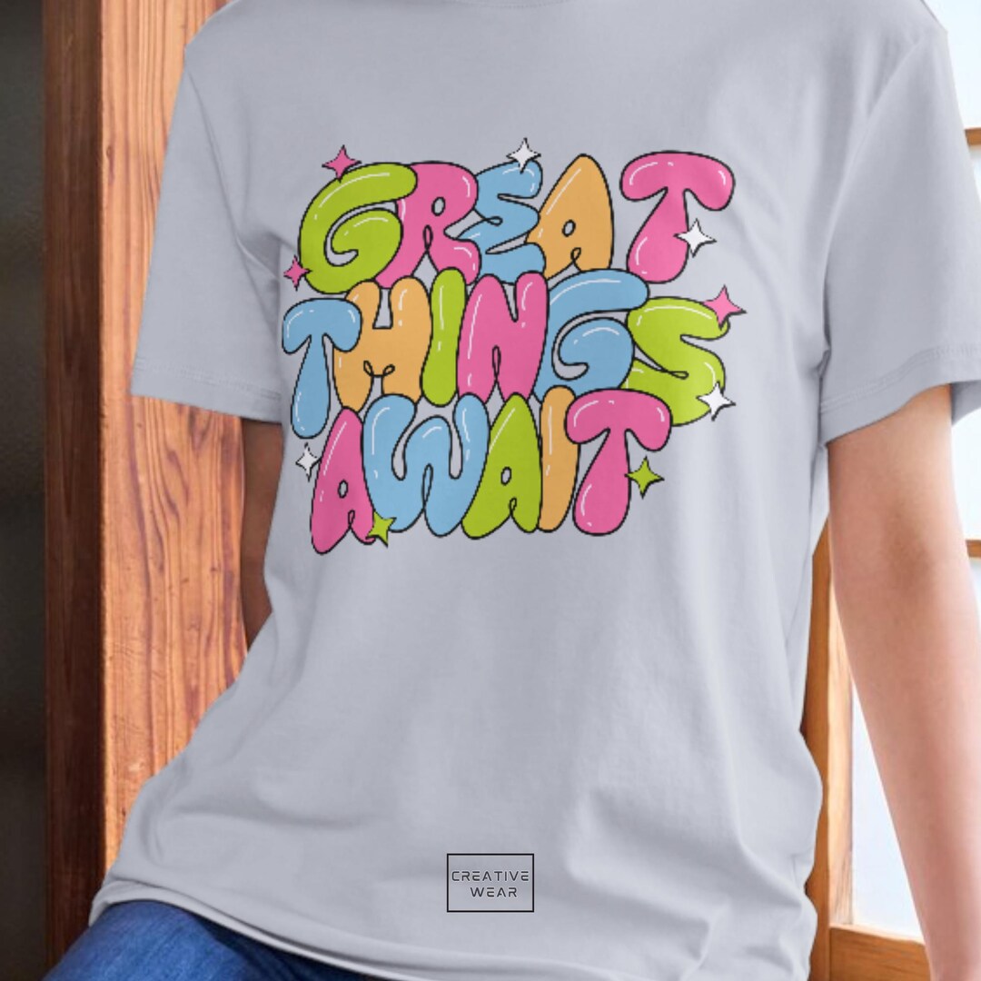 Great Things Await Bubble Letter T-shirt – Colorful Retro Style ...
