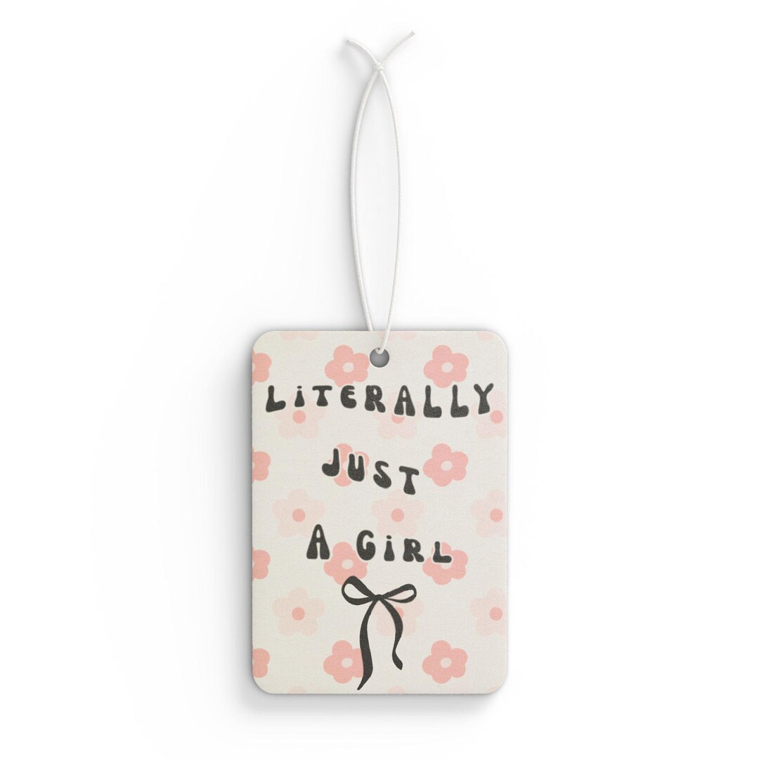 Floral Car Air Freshener: "just a Girl" Scent Tag - Etsy