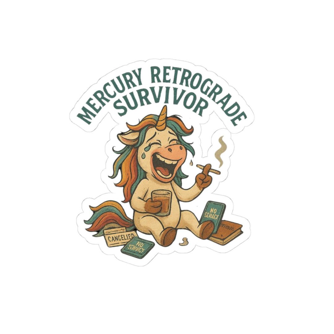 Funny Mercury Retrograde Survivor Unicorn Sticker - Astrology Gift - Etsy