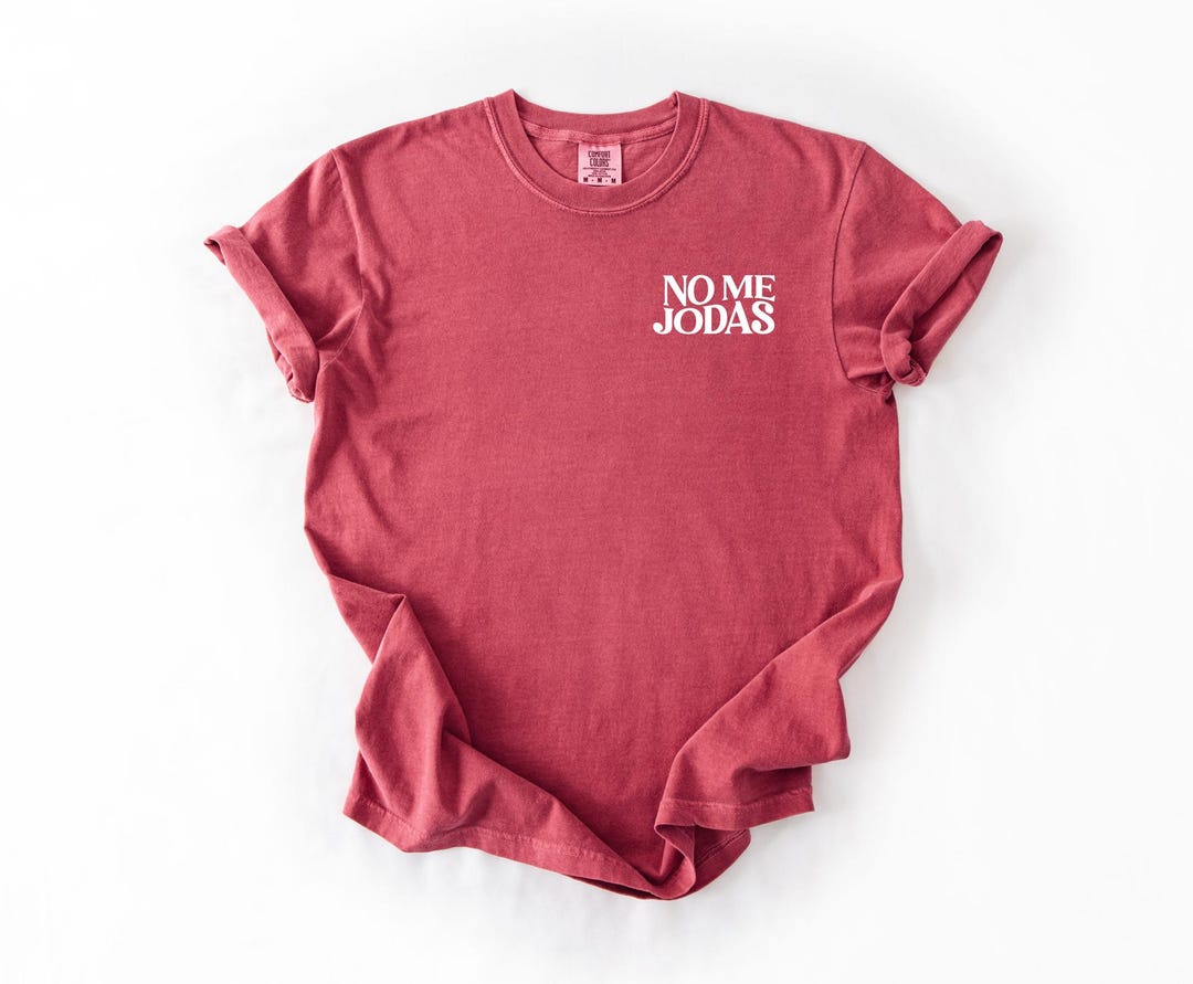 No Me Jodas Shirt: Bold Latina Statement Tee - Etsy