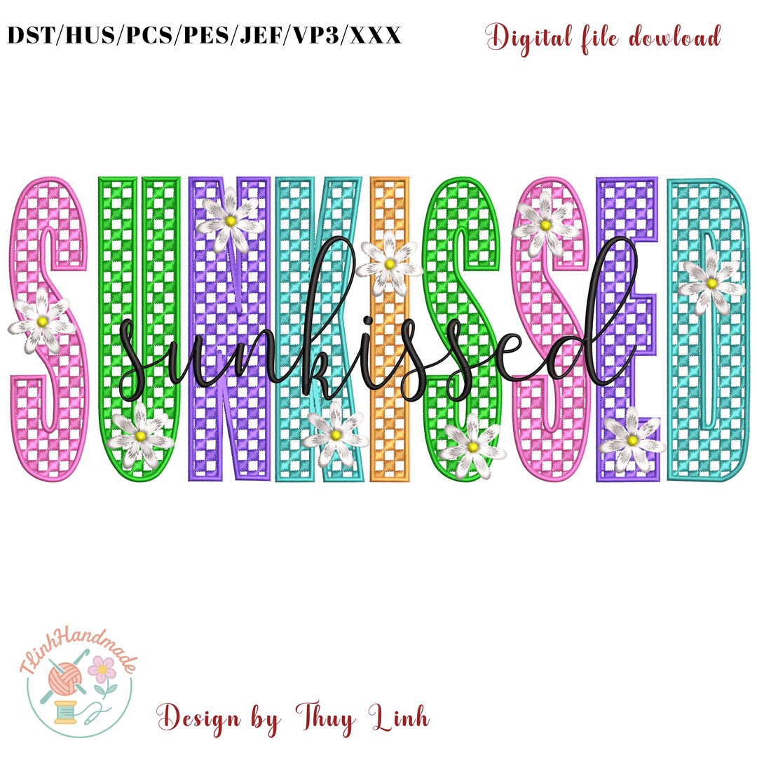 Sunkissed Word With Flowers Embroidery Design–summer Machine Embroidery ...