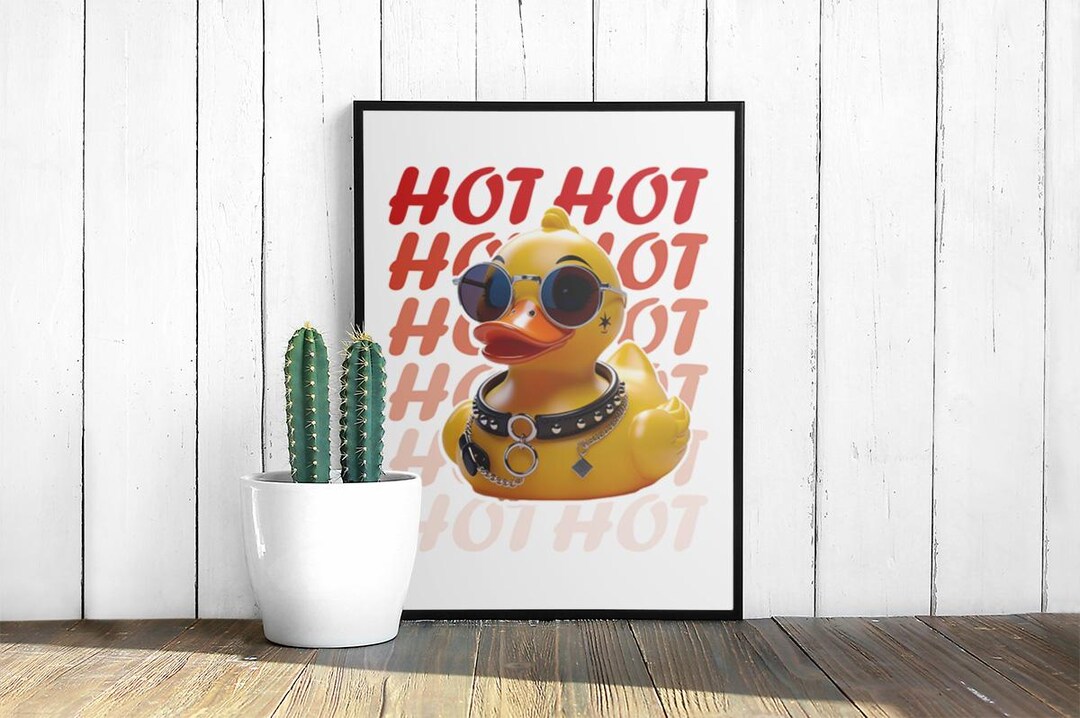 Hot Duck Poster – Funny Rubber Duck Wall Art With Leather Accessories ...