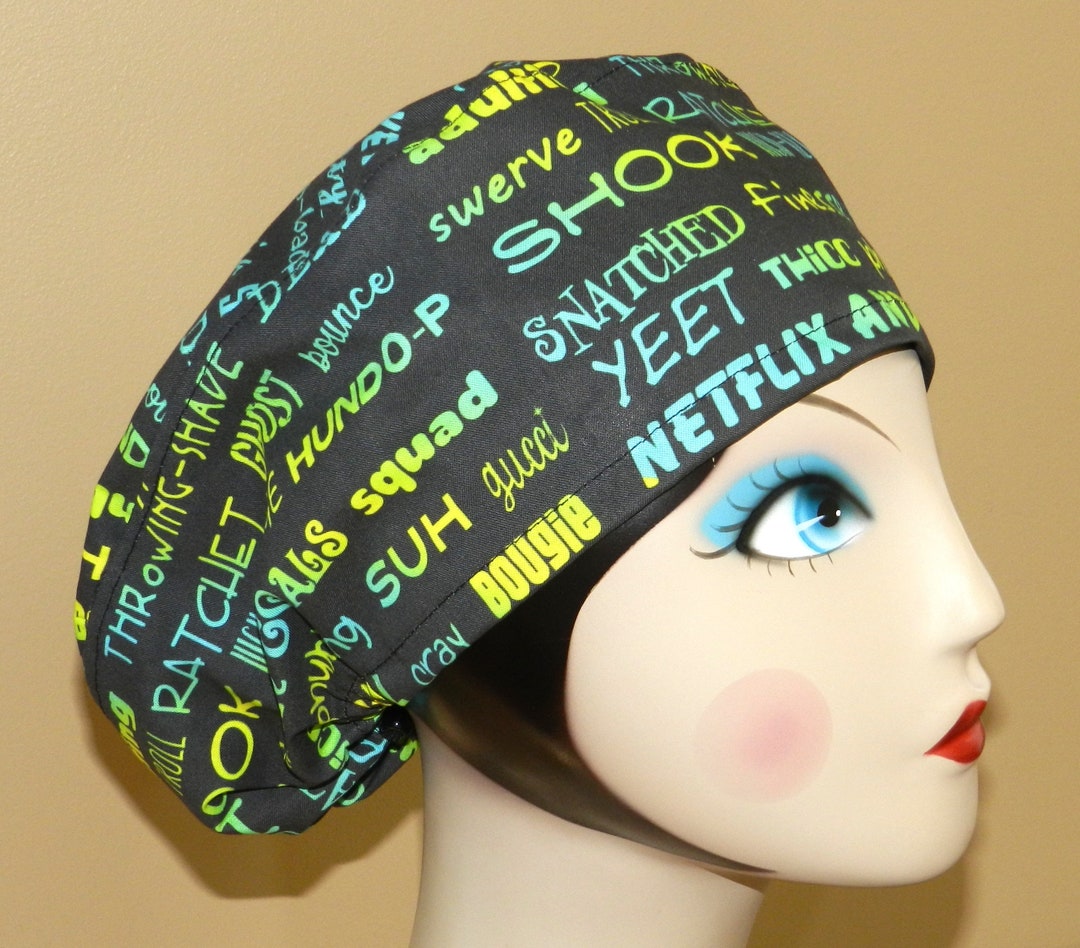 Kids Today 2019 Slang European Surgical Scrub Cap With Toggle Food ...