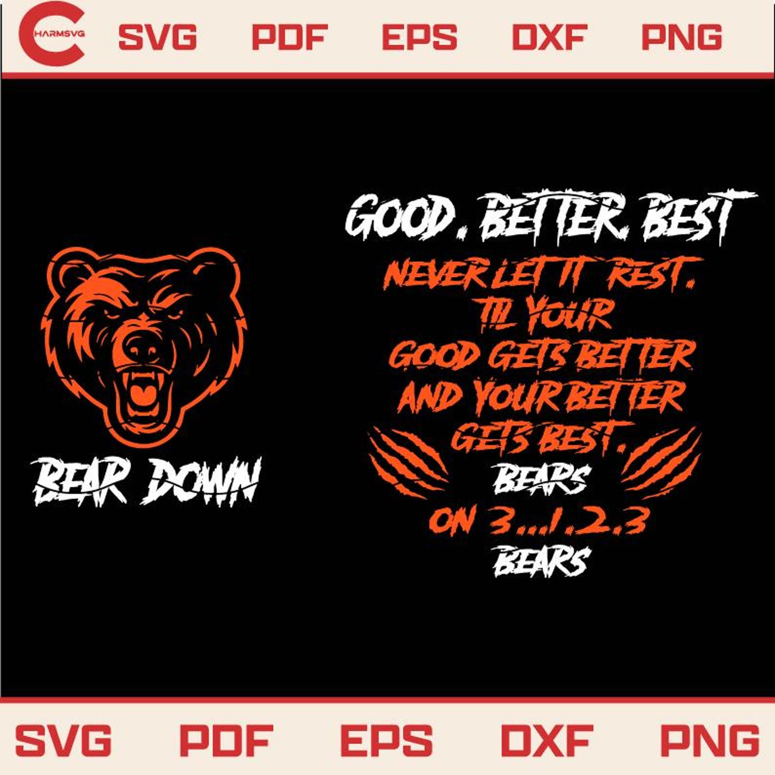 Good Better Best Motivational Svg, Bears Football Lover Svg ...