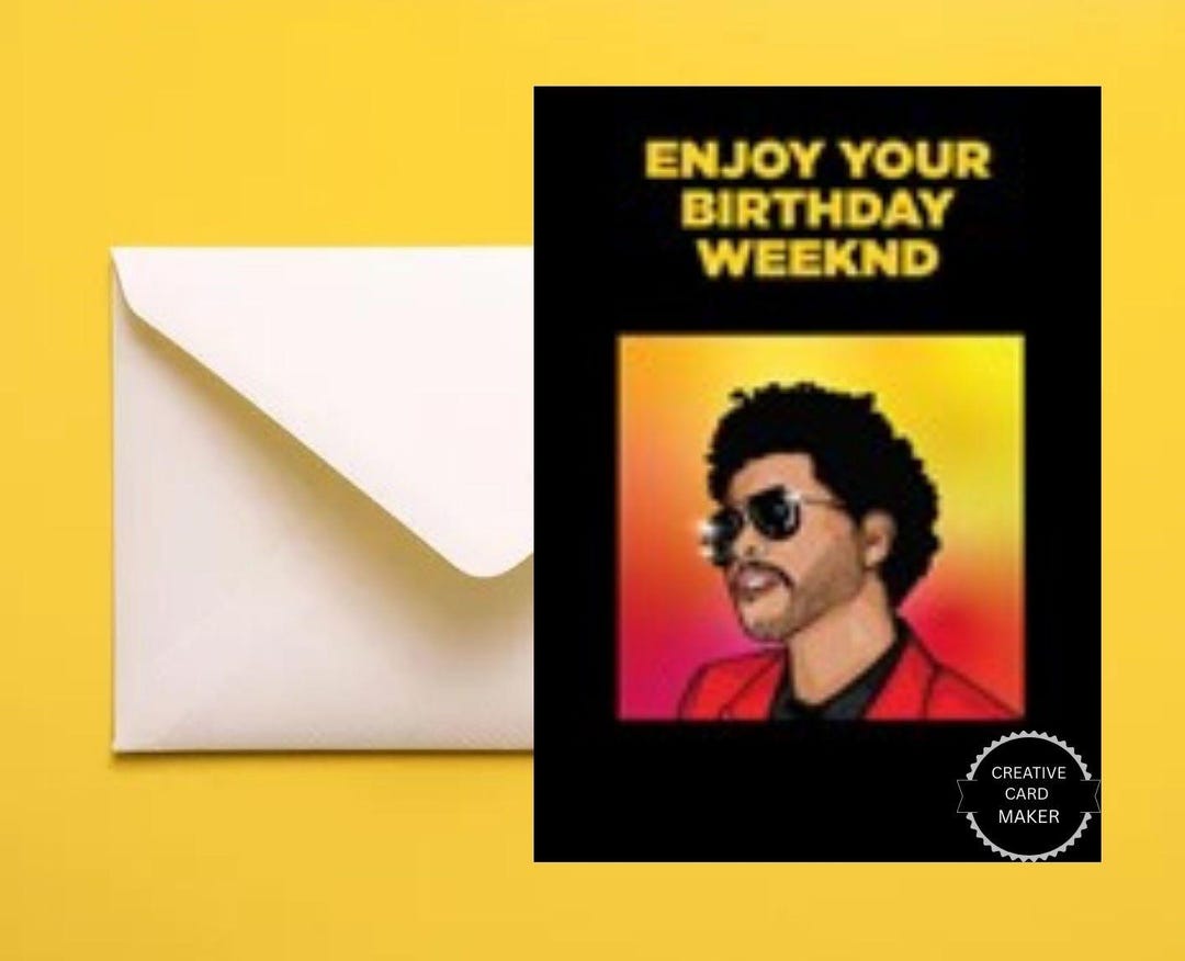 The Weeknd Birthday Card - Etsy
