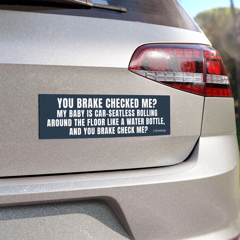 Funny Brake Check Magnet, Gen Z Meme Bumper Sticker, Unhinged Bumper ...