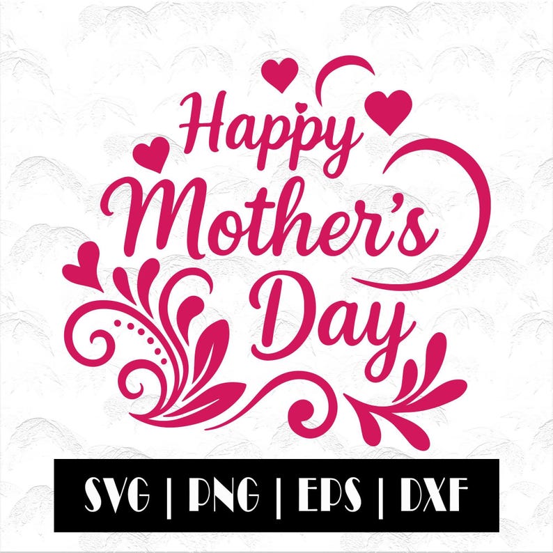 Happy Mothers Day SVG, Mothers SVG, Mum Svg, Happy Svg, Day SVG, Png ...