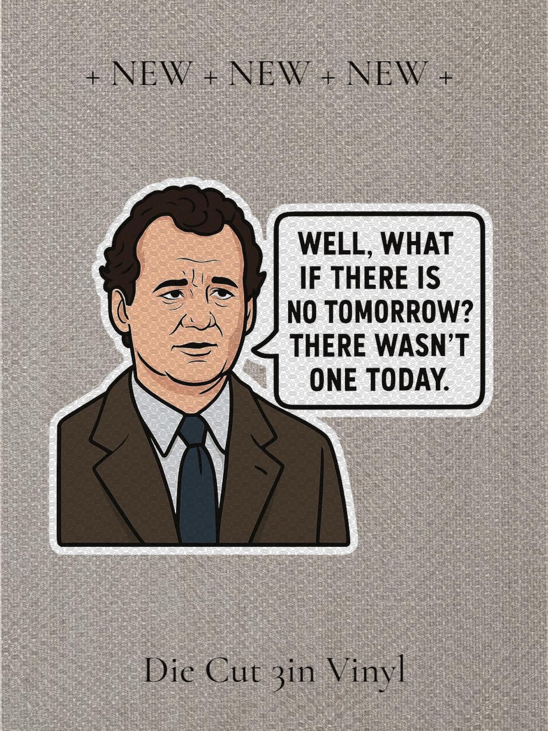 Groundhog Day Sticker: Bill Murray Quote - Waterproof Vinyl Decal - Etsy