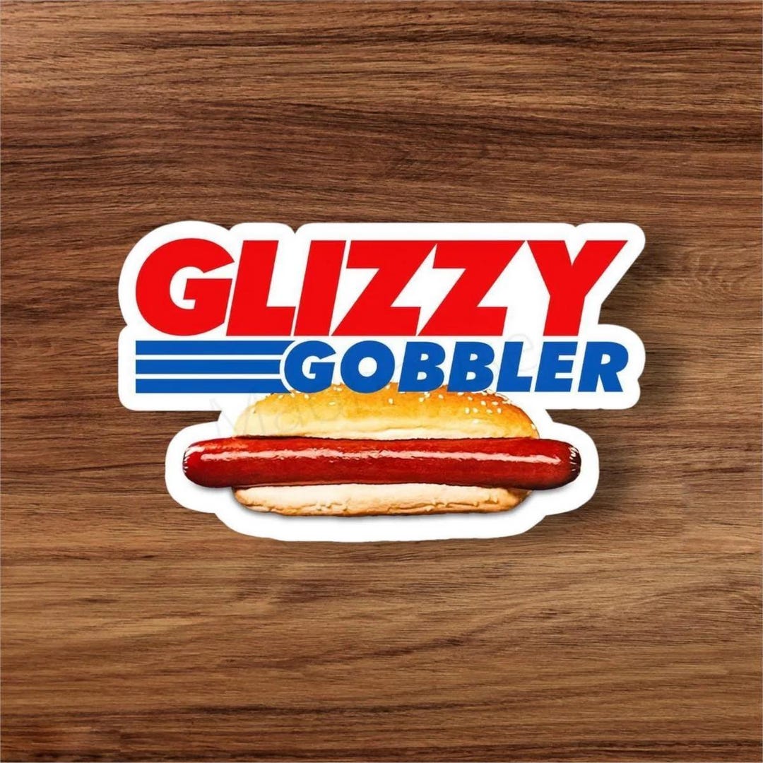Glizzy Gobbler Sticker: Weatherproof Vinyl Decal - Etsy