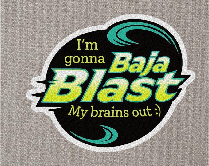 Having a Baja Blast - Cute Taco Bell Mountain Dew Epoxy Acrylic Magnet ...