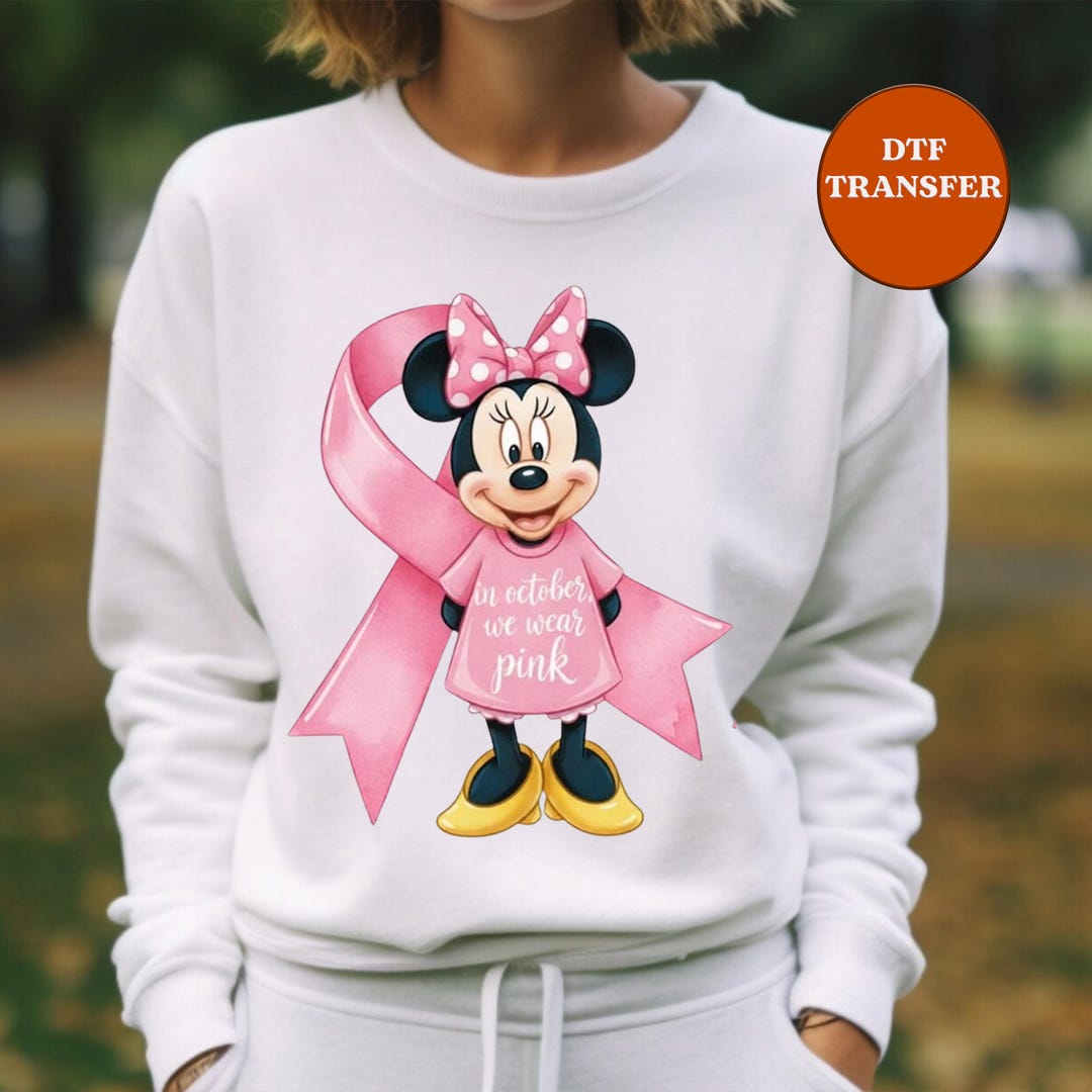 In October We Wear Pink DTF Transfer, Minnie Mouse Breast Cancer ...