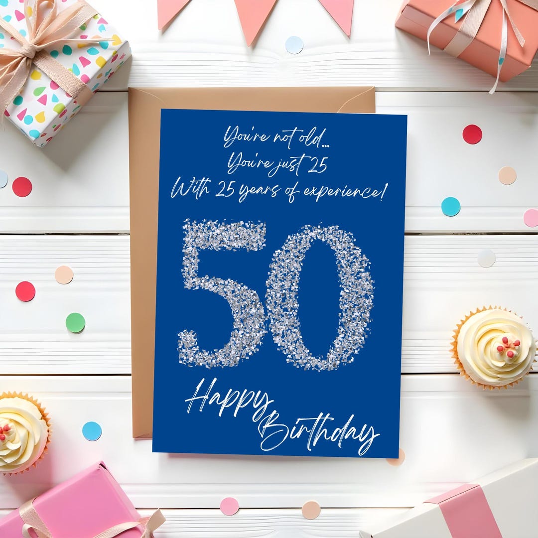 Funny 50th Birthday Card: Printable Celebration (PDF & JPEG Files ...