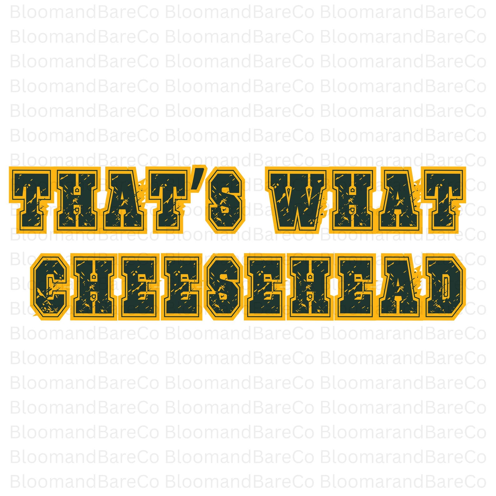 That's What Cheesehead Png| Funny Wisconsin Png| Cheesehead Png| Go ...
