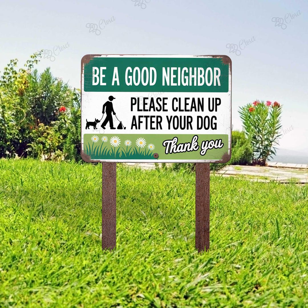 Dog Waste Sign, Clean up After Dog Sign, Be a Good Neighbor Sign, Yard ...