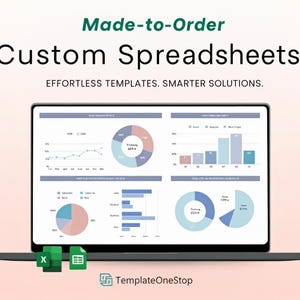 Custom Spreadsheet Google Sheets & Excel | Made to Order Template ...