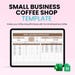 Small Business Coffee Shop Template Excel & Google Sheets | Café Budget ...