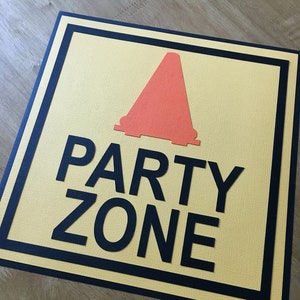 Party Zone Sign, Party Zone Construction Party Sign, Race Car Party ...