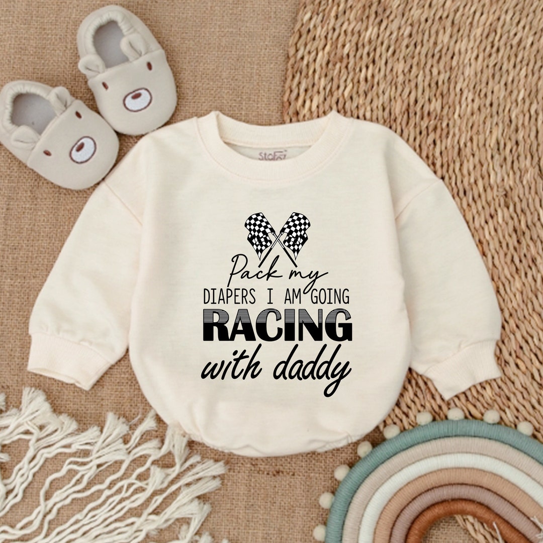 Pack My Diapers I'm Going Racing With Daddy Baby Bodysuit, Baby Boy ...