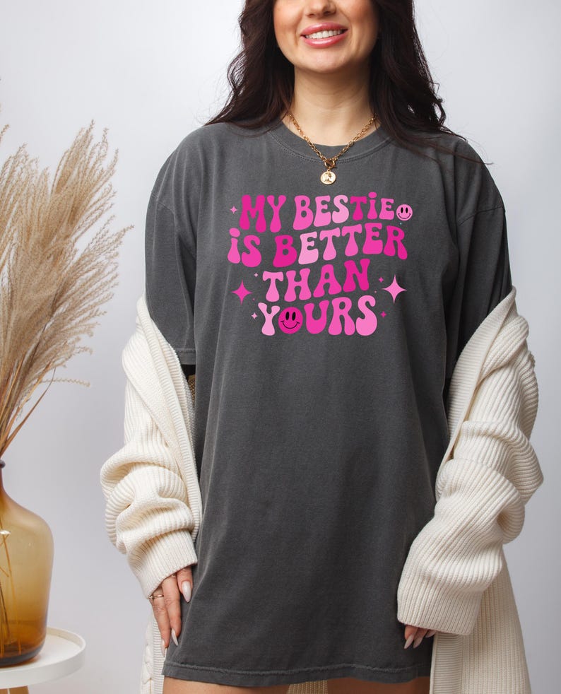 My Bestie is Better Than Yours PNG, Funny Retro Best Friend Quote, Cute ...