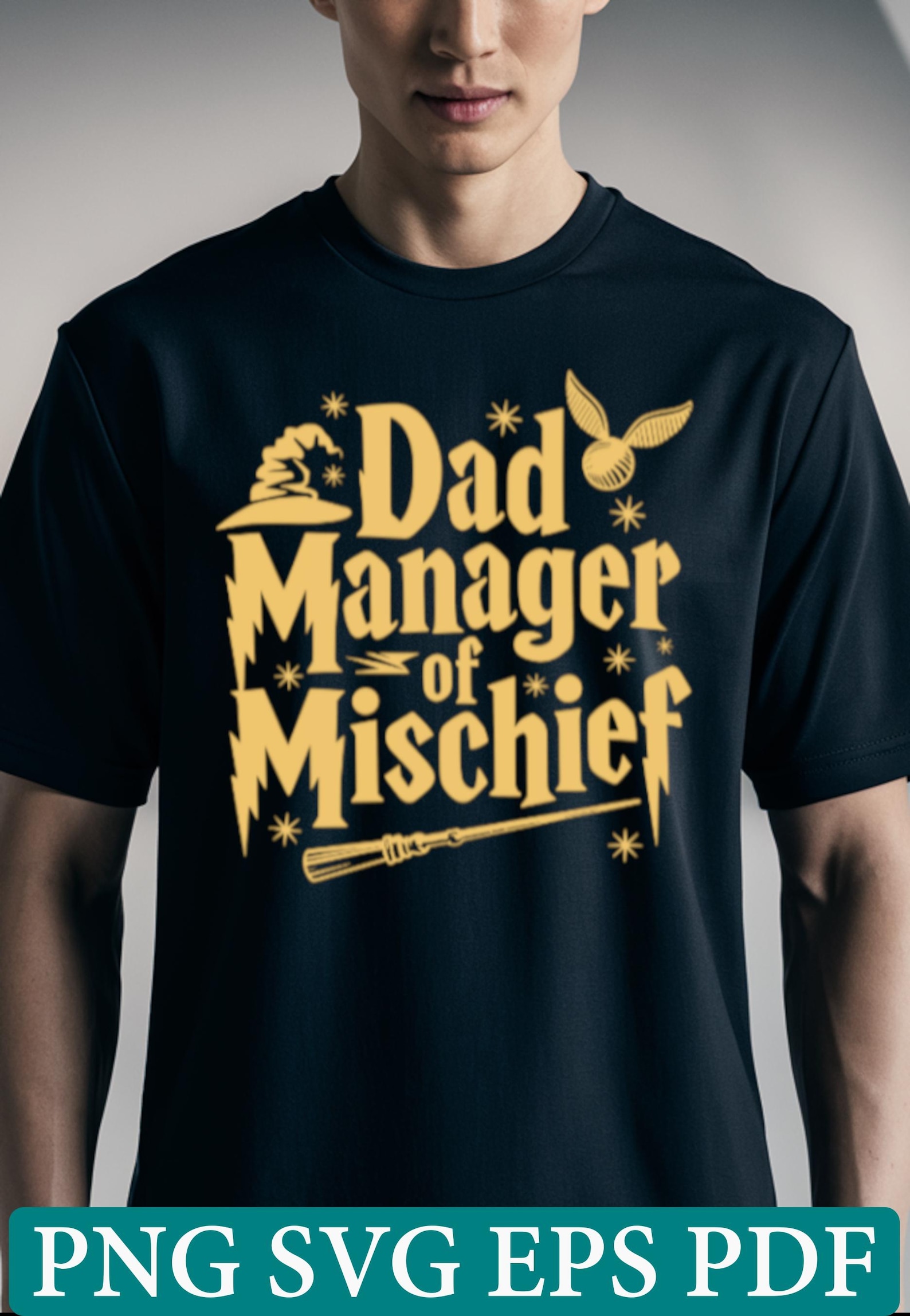 Dad Manager of Mischief Dad Shirt Png, Fantastic Dad Shirt, Father's ...