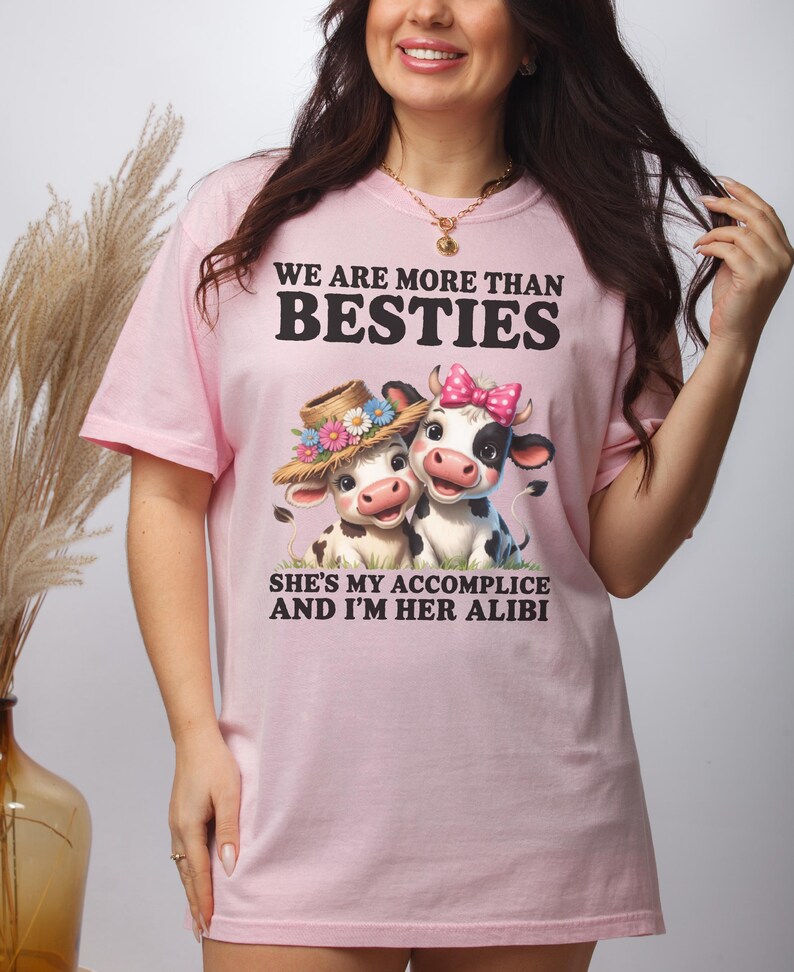 We Are More Than Besties Shirt PNG, We’re Not Just Friends, Besties Cow ...