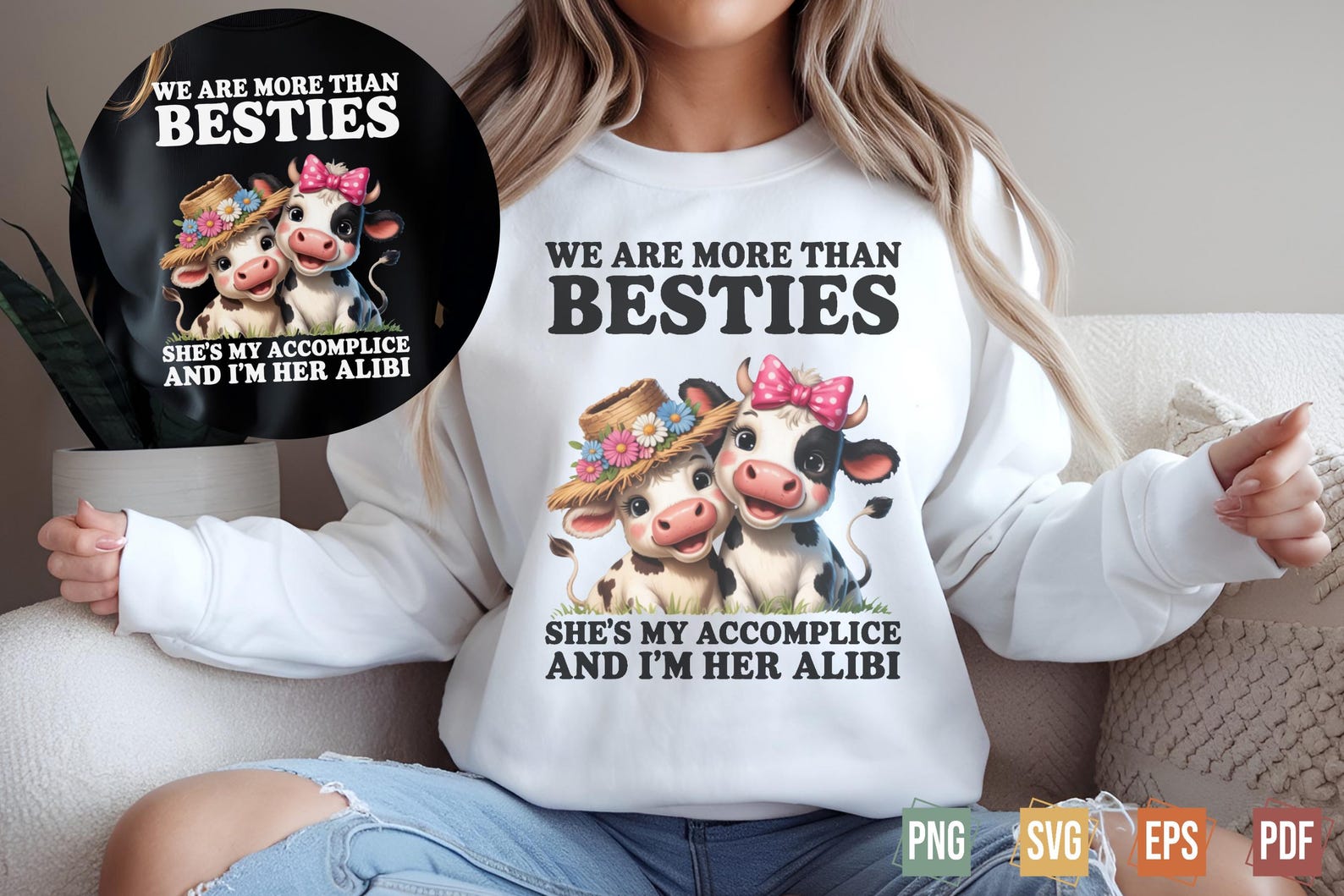 We Are More Than Besties Shirt PNG, We’re Not Just Friends, Besties Cow ...
