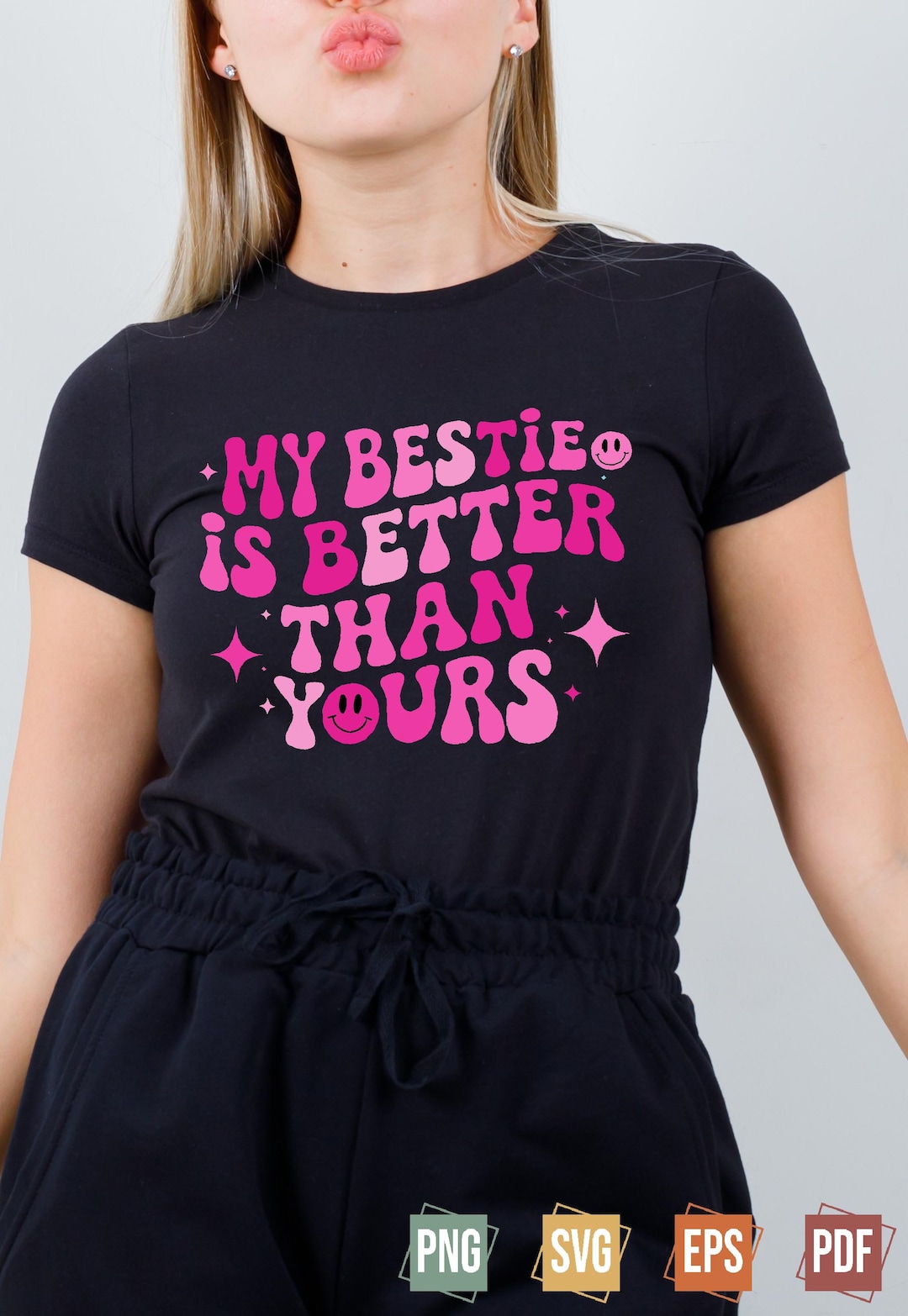My Bestie is Better Than Yours PNG, Funny Retro Best Friend Quote, Cute ...