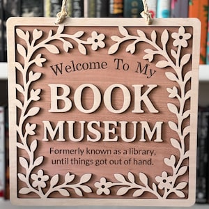 Book Museum Sign for Home Library or Reading Nook - A Whimsical Wood ...