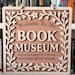 Book Museum Sign for Home Library or Reading Nook - A Whimsical Wood ...