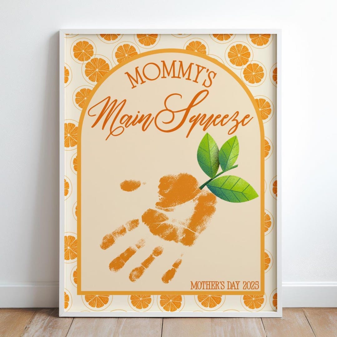 Mother's Day Craft | Mommy's Main Squeeze | Oranges Handprint | DIY ...