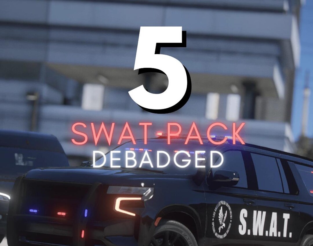 Fivem | SWAT Debadged Police Pack | 5 Vehicles | Templates I Stastoretr ...