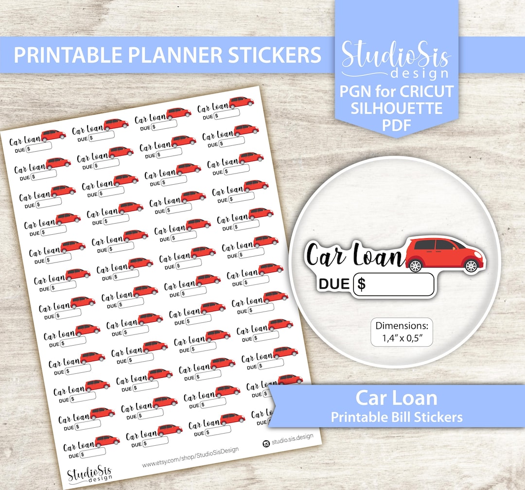 Car Loan Stickers, Printable Planner Stickers (cut Files) - Etsy