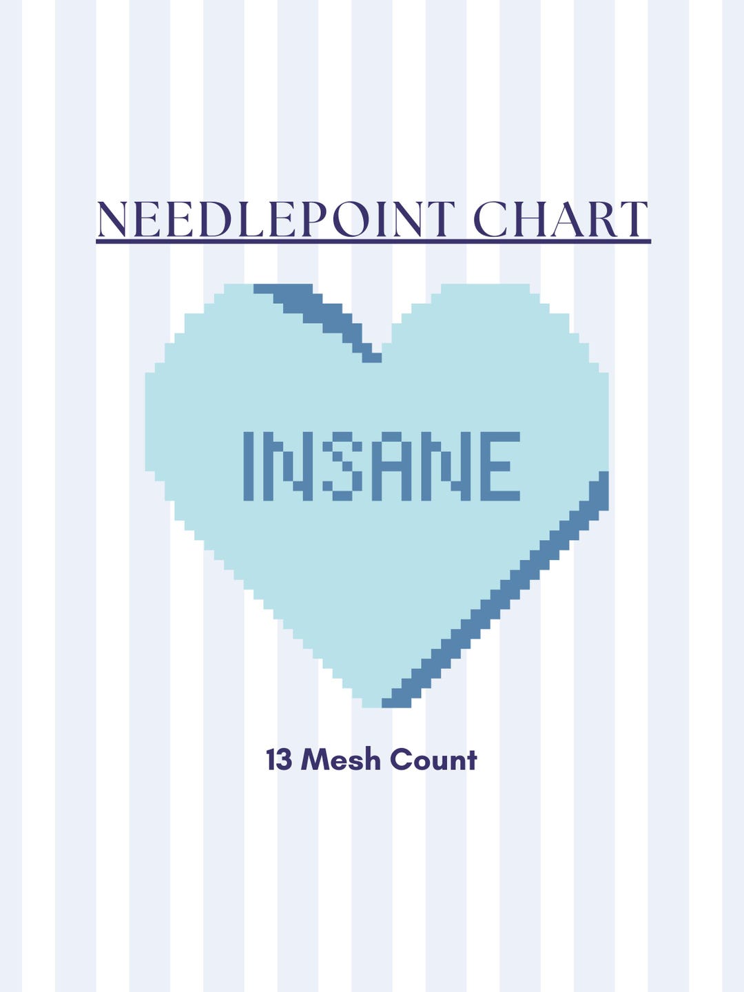 Insane Valentine's Day Conversation Heart | Needlepoint Chart | 13 Mesh ...
