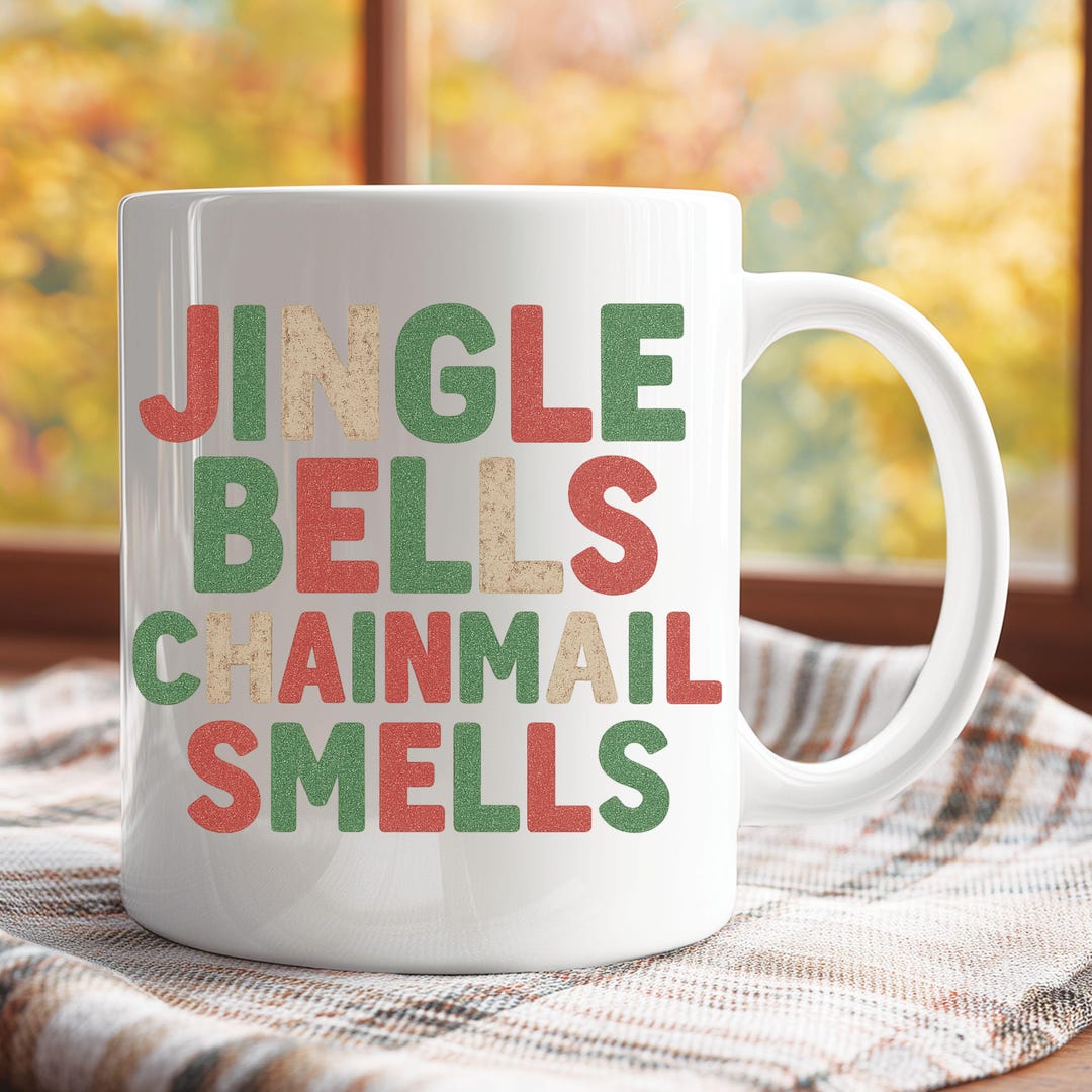 Jingle Bells Chainmail Smells Mug Funny Renaissance Faire Coffee Cup ...