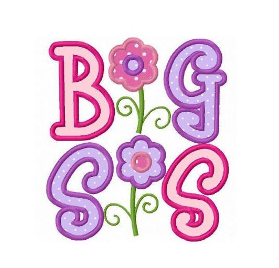 Set of 3 Mid Sis, Lil Sis, Big Sis Applique Machine Embroidery Designs ...