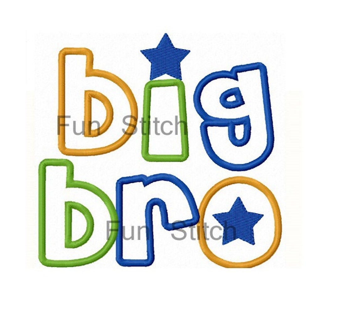 Big Bro Big Brother Machine Embroidery Design Applique Digital Pattern ...