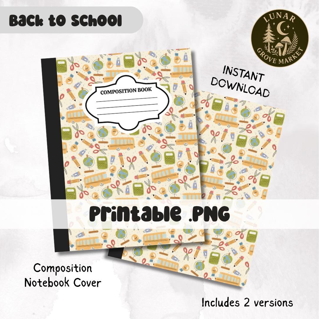 Printable Composition Notebook Cover PNG: Back to School, Custom Design ...